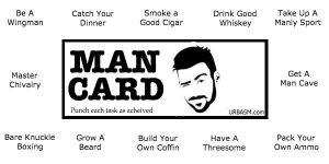 How to Earn Your Man Card - Urbasm
